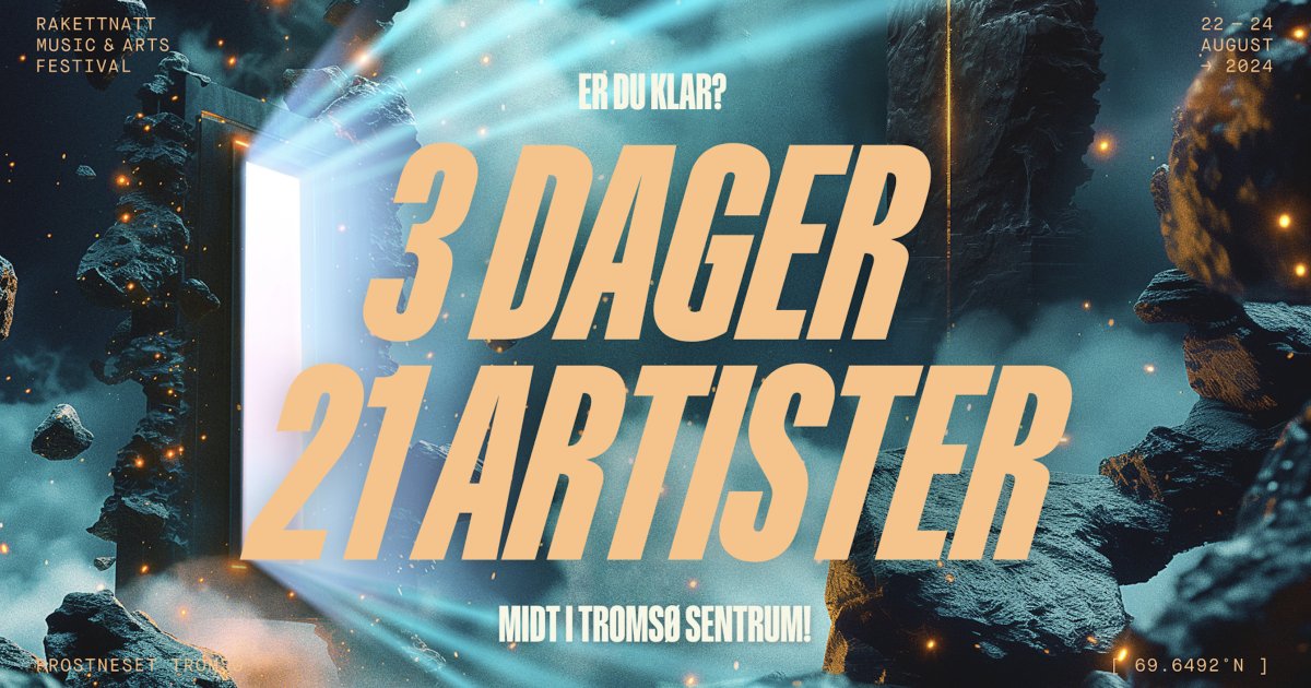 Endelig er det snart klart for Nord-Norges største festival! / Tromsø Endelig er det snart klart for Nord-Norges største festival! / Tromsø
